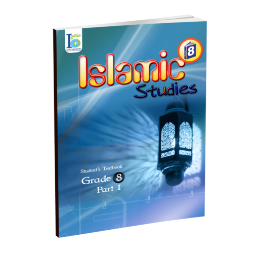 Grade 8 Islamic Studies Student's Textbook Part 1